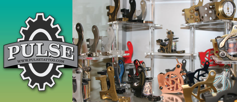 Our Machines – Pulse Tattoo